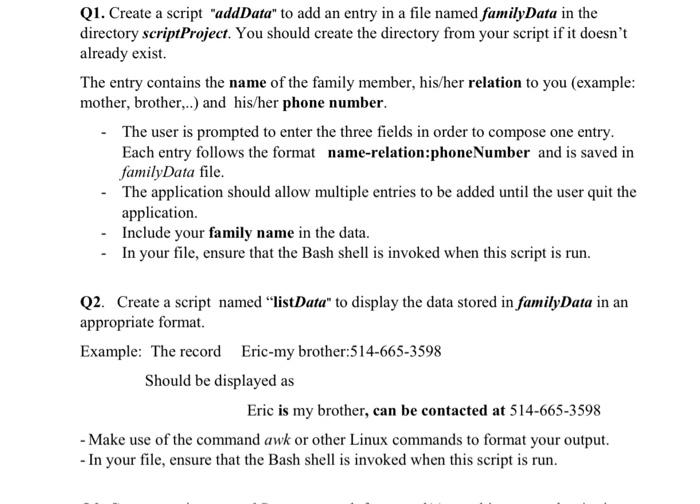 Solved Q1. Create a script "addData" to add an entry in a | Chegg.com
