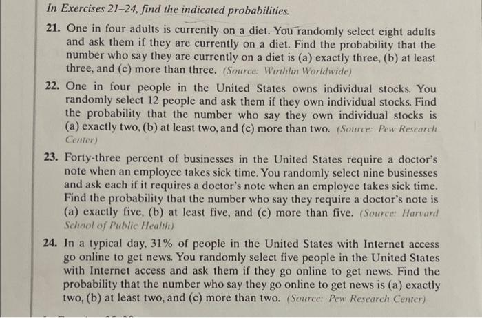 Solved In Exercises 21-24, find the indicated probabilities. | Chegg.com Solved In Exercises 21-24, find the indicated probabilities. | Chegg.com