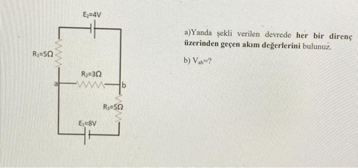Solved a) Yanda şekli verilen devrede her bir direnc | Chegg.com