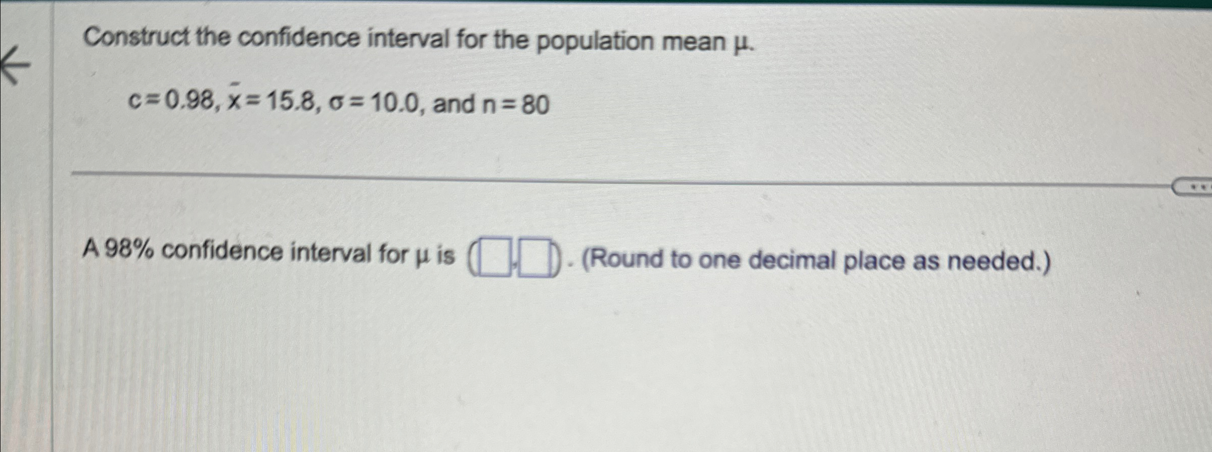Solved Construct the confidence interval for the population | Chegg.com
