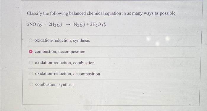 Solved Classify the following balanced chemical equation in | Chegg.com