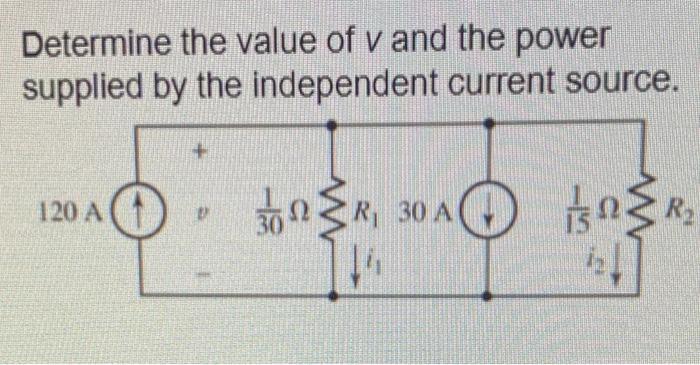 Solved Determine the value of v and the power supplied by | Chegg.com