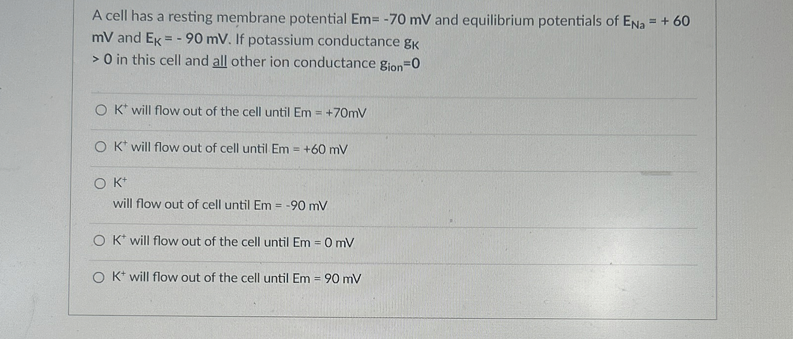 Solved A cell has a resting membrane potential Em=-70mV ﻿and | Chegg.com