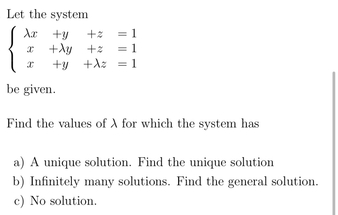 Solved Let the systemλx+y,+z,=1x,+λy+z,=1x,+y,+λzbe | Chegg.com
