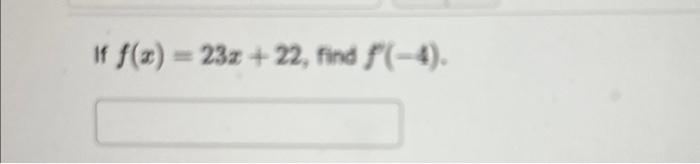 Solved f(x)=23x+22 | Chegg.com