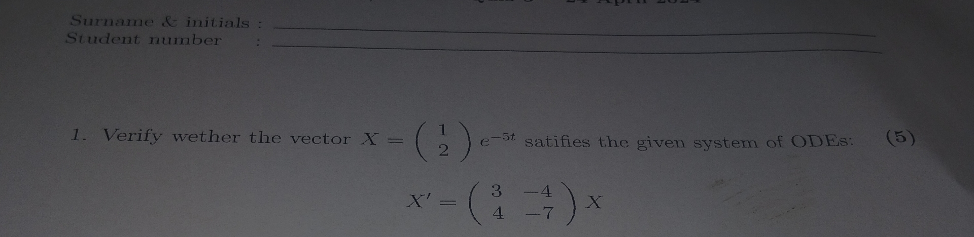 Solved Surname & initials :Student number :Verify wether the | Chegg.com
