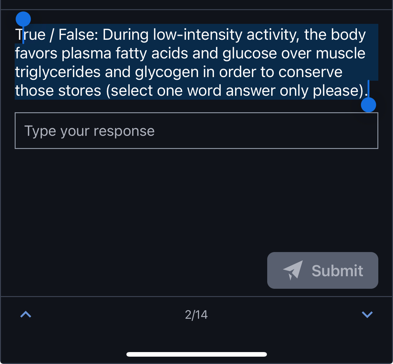 Solved True / ﻿False: During low-intensity activity, the | Chegg.com