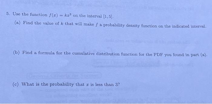 Solved 5 Use The Function Fxkx3 On The Interval 15 