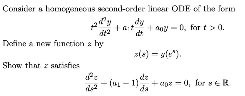 Solved Consider a homogeneous second-order linear ODE of the | Chegg.com