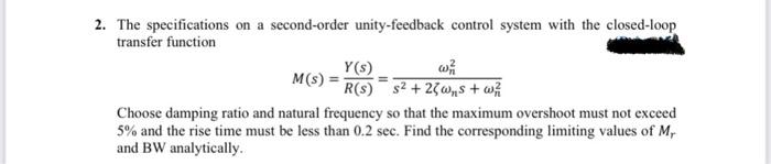 Solved The specifications on a second-order unity-feedback | Chegg.com