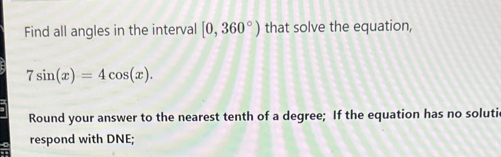 Solved Find all angles in the interval [0,360°) ﻿that solve | Chegg.com