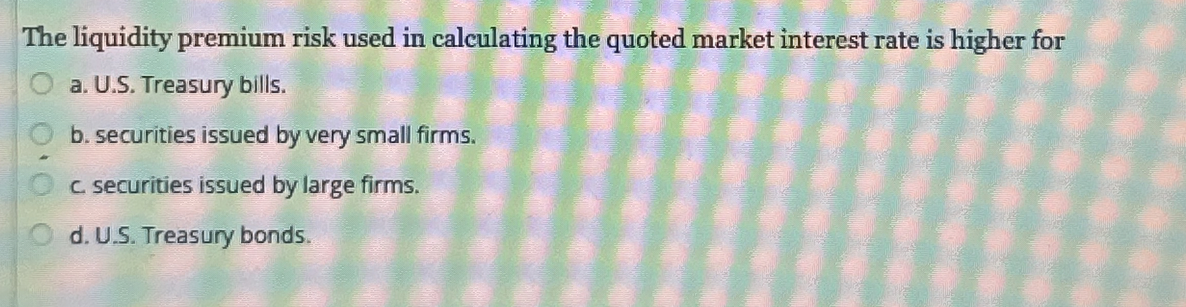 Solved The liquidity premium risk used in calculating the | Chegg.com