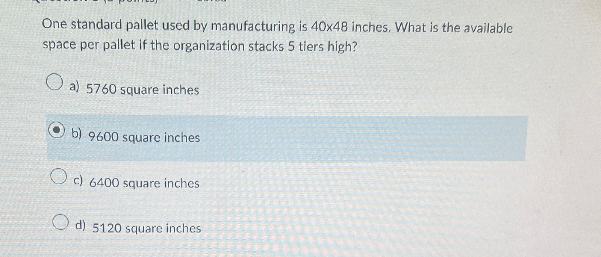 Solved One standard pallet used by manufacturing is 40×48 | Chegg.com