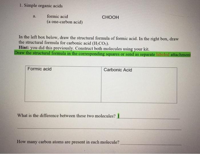 Solved 1. Simple organic acids a. formic acid (a one-carbon | Chegg.com