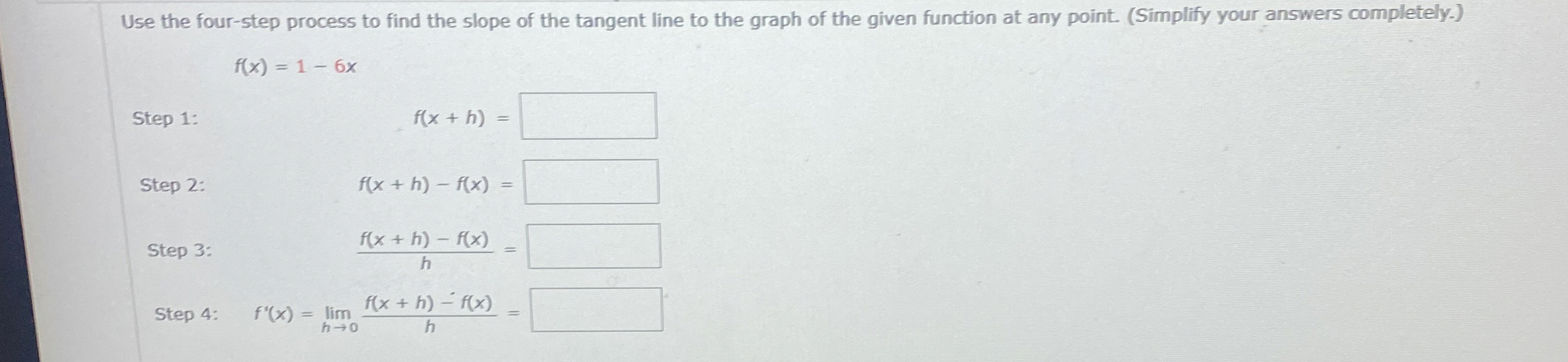 Solved by an EXPERT Use the four-step process to find the slope of the | Chegg.com