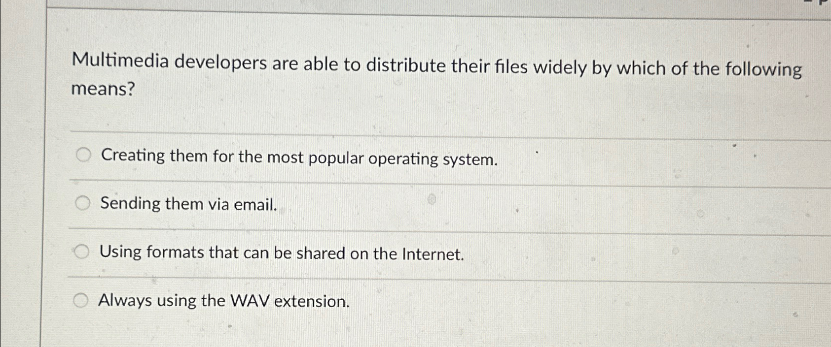 Solved Multimedia developers are able to distribute their | Chegg.com