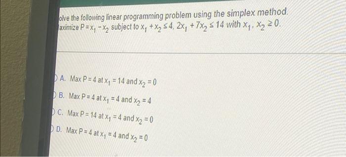 Solved olve the following linear programming problem using | Chegg.com Solved olve the following linear programming problem using | Chegg.com