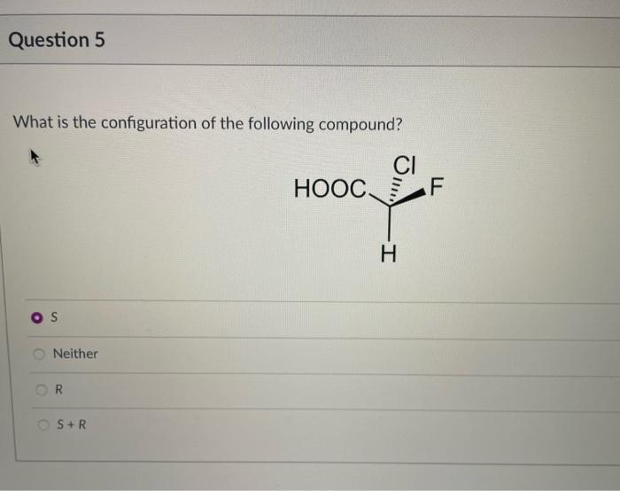 Solved What is the configuration of the following compound? | Chegg.com
