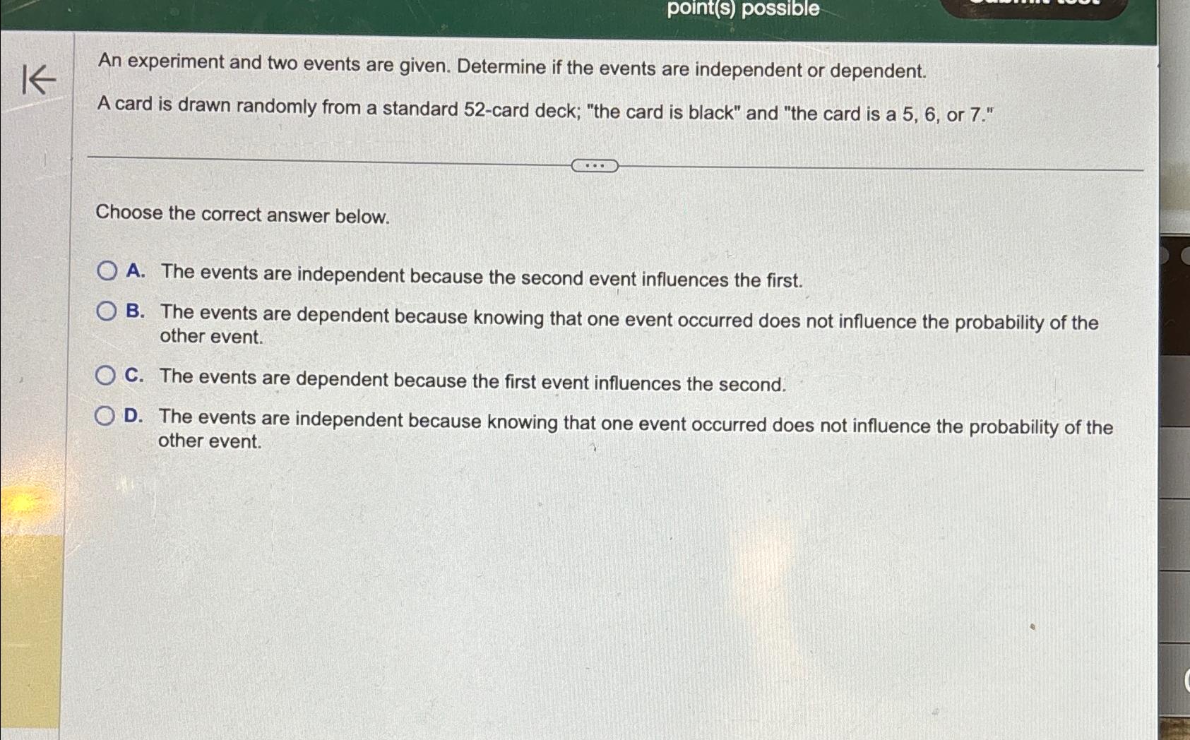 Solved An experiment and two events are given. Determine if | Chegg.com
