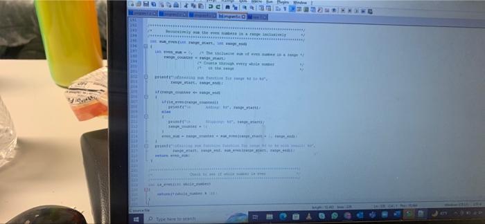 Solved Weite A C Program To Sum All Even Numbers Recursively