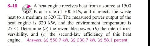 Solved 8-18 A heat engine receives heat from a source at | Chegg.com