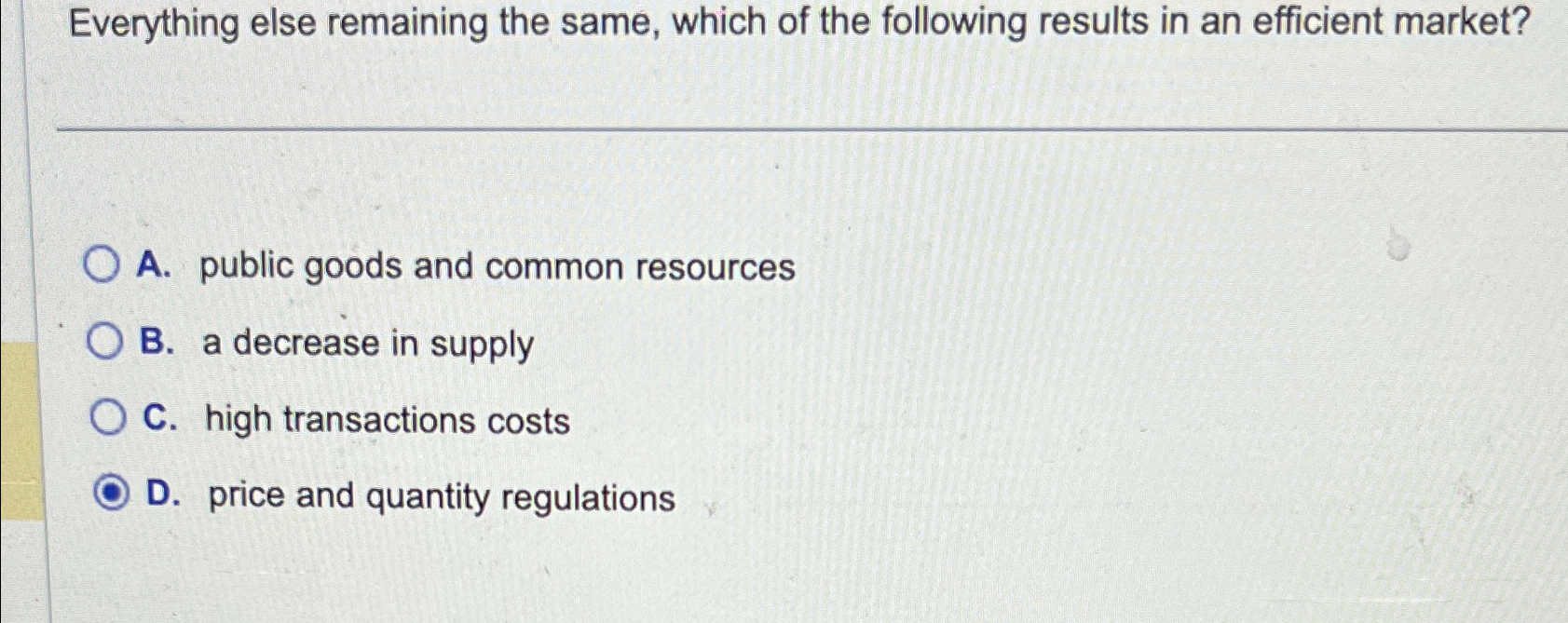 Solved Everything else remaining the same, which of the | Chegg.com