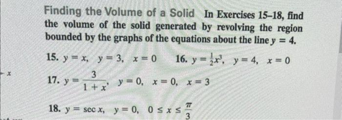 Solved Finding the Volume of a Solid In Exercises 15-18, | Chegg.com