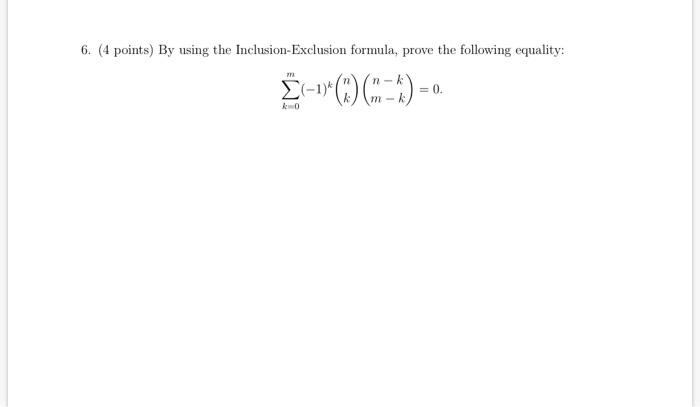 Solved 6. (4 points) By using the Inclusion-Exclusion | Chegg.com