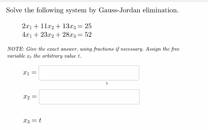 Solved Solve the following system by Gauss-Jordan | Chegg.com