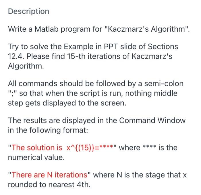 Solved Description Write A Matlab Program For Kaczmarzs 