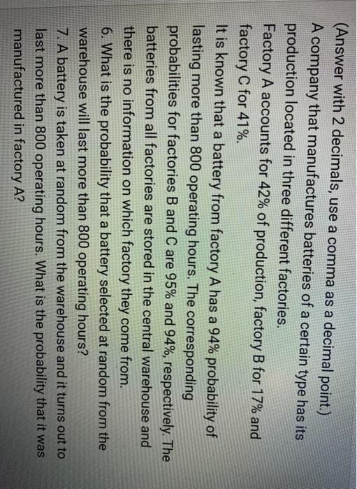 Solved (Answer with 2 decimals, use a comma as a decimal | Chegg.com