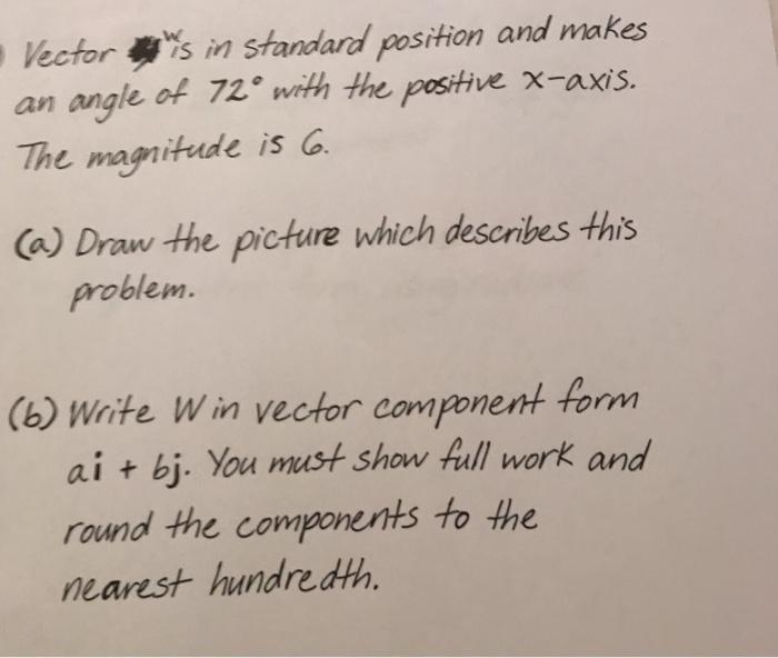Solved - Vectors in standard position and makes an angle of | Chegg.com