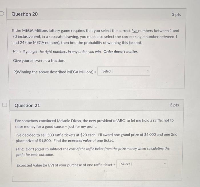 Solved If the MEGA Millions lottery game requires that you | Chegg.com