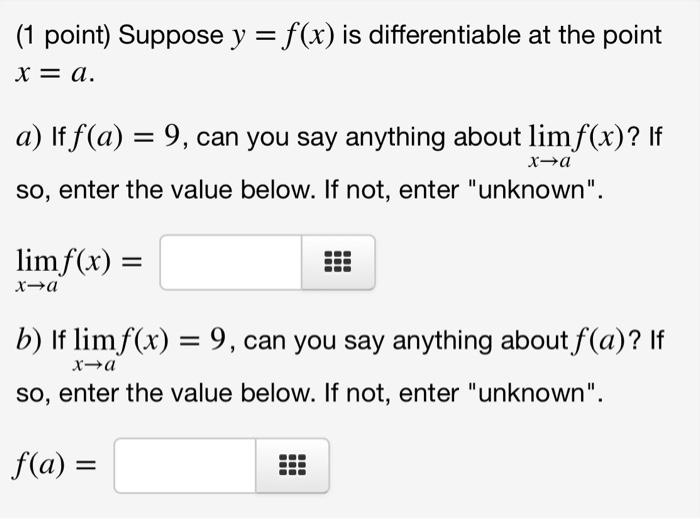 Solved (1 point) Suppose y = f(x) is differentiable at the | Chegg.com