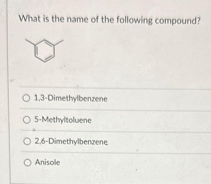 Solved What is the name of the following compound? | Chegg.com