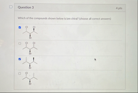 Solved Question 34 ﻿ptsWhich of the compounds shown below | Chegg.com