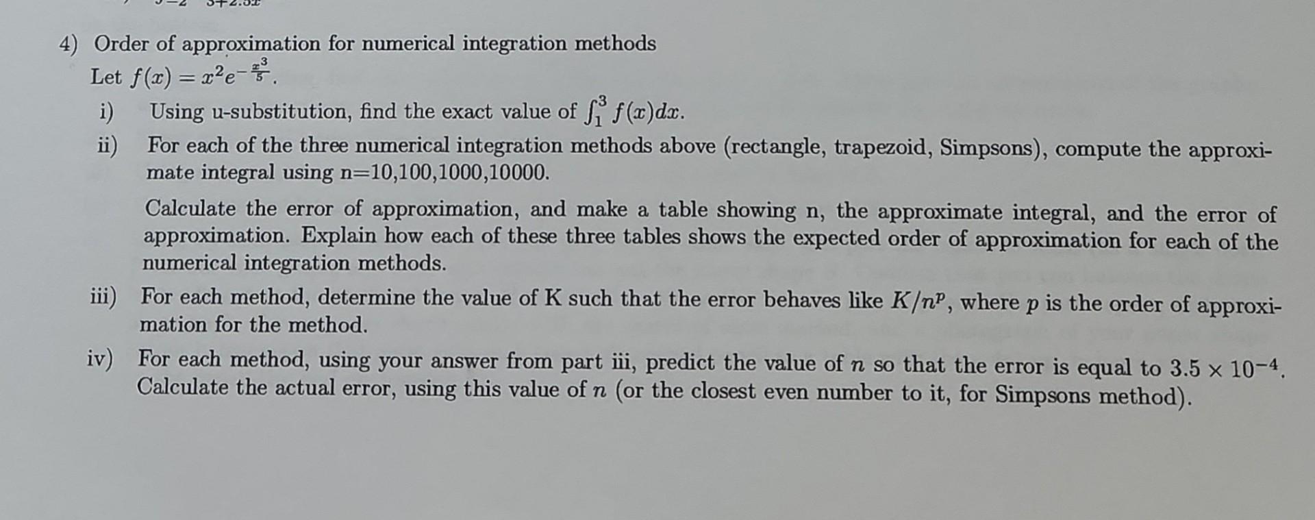 Solved 4) Order of approximation for numerical integration | Chegg.com