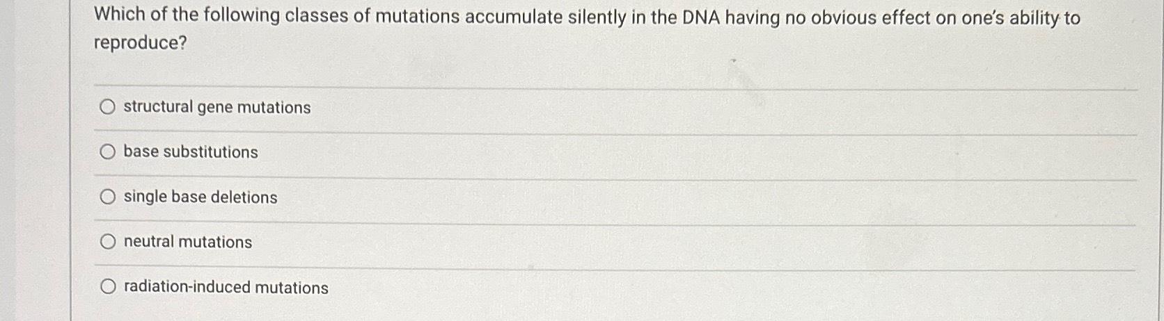 Solved Which of the following classes of mutations | Chegg.com