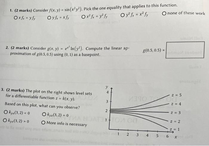 Solved 1. (2 marks) Consider f(x,y)=sin(x2y2). Pick the one | Chegg.com