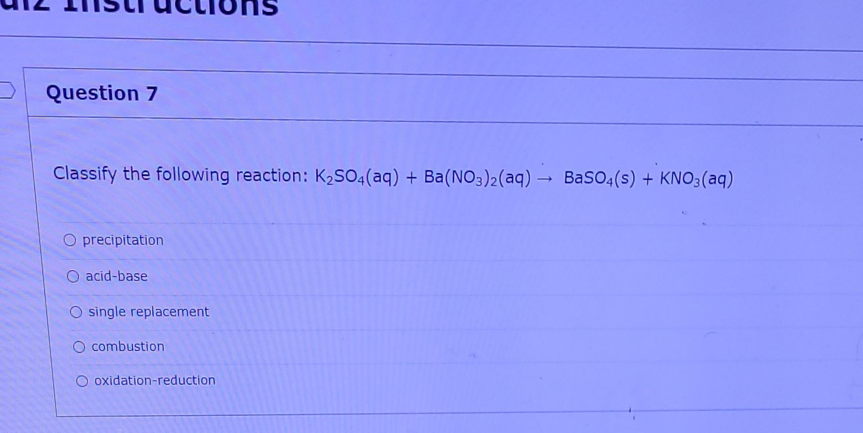 Solved Classify the following reaction: | Chegg.com