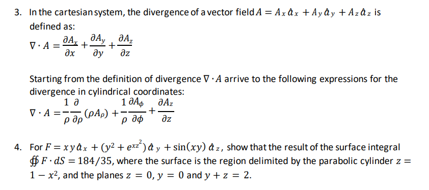 Solved In the cartesian system, the divergence of a vector | Chegg.com