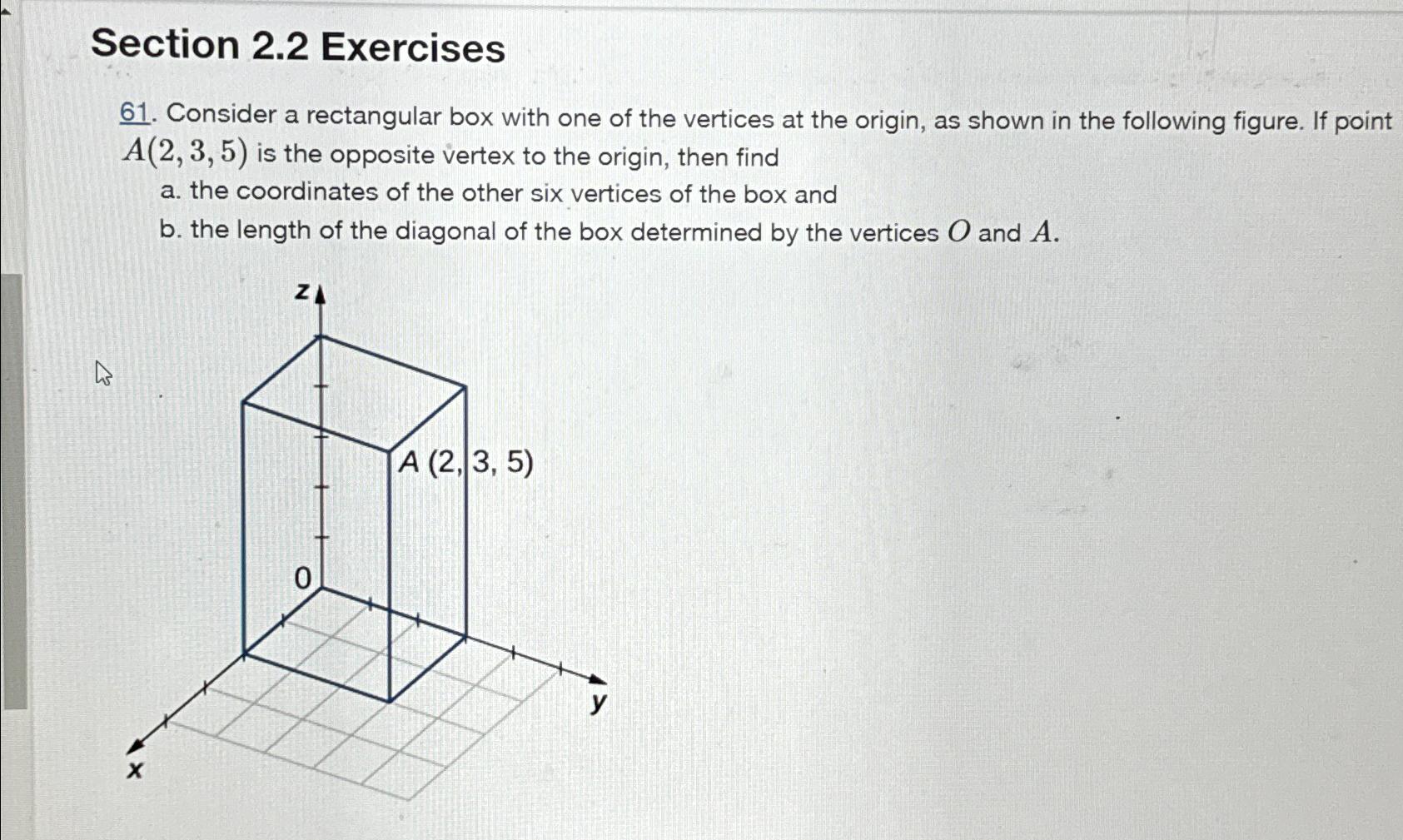 Solved Section 2.2 ﻿Exercises61. ﻿Consider a rectangular box | Chegg.com