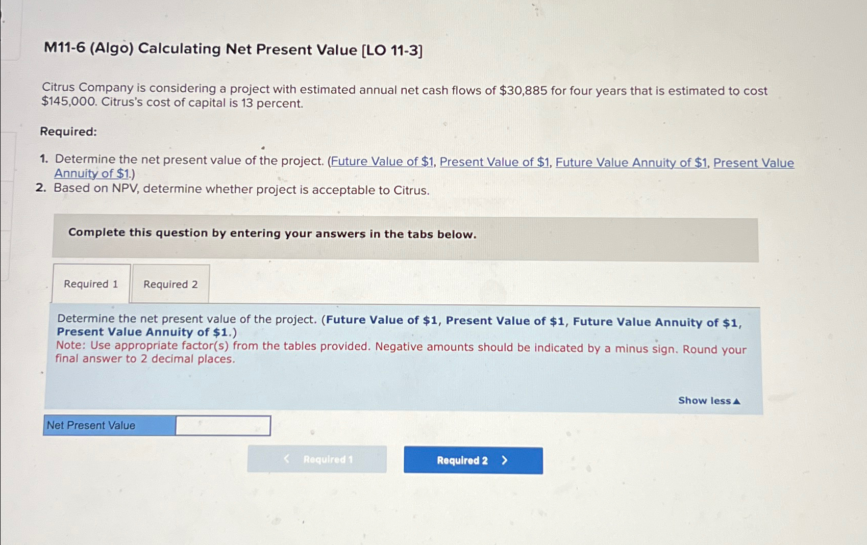 Solved M11-6 (Algo) ﻿Calculating Net Present Value [LO | Chegg.com