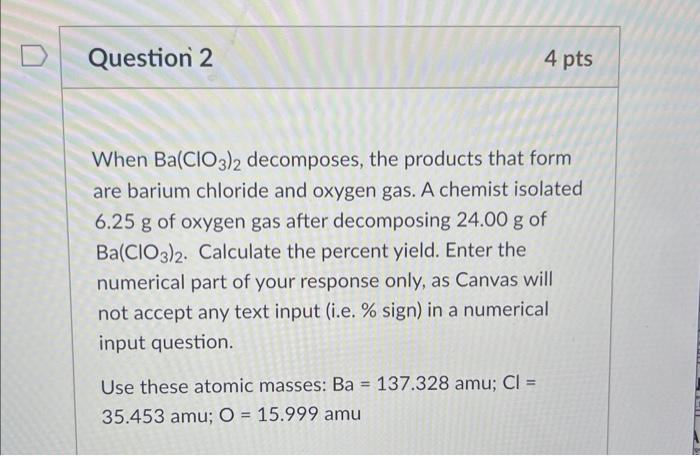 Solved When Ba(ClO3)2 decomposes, the products that form are | Chegg.com