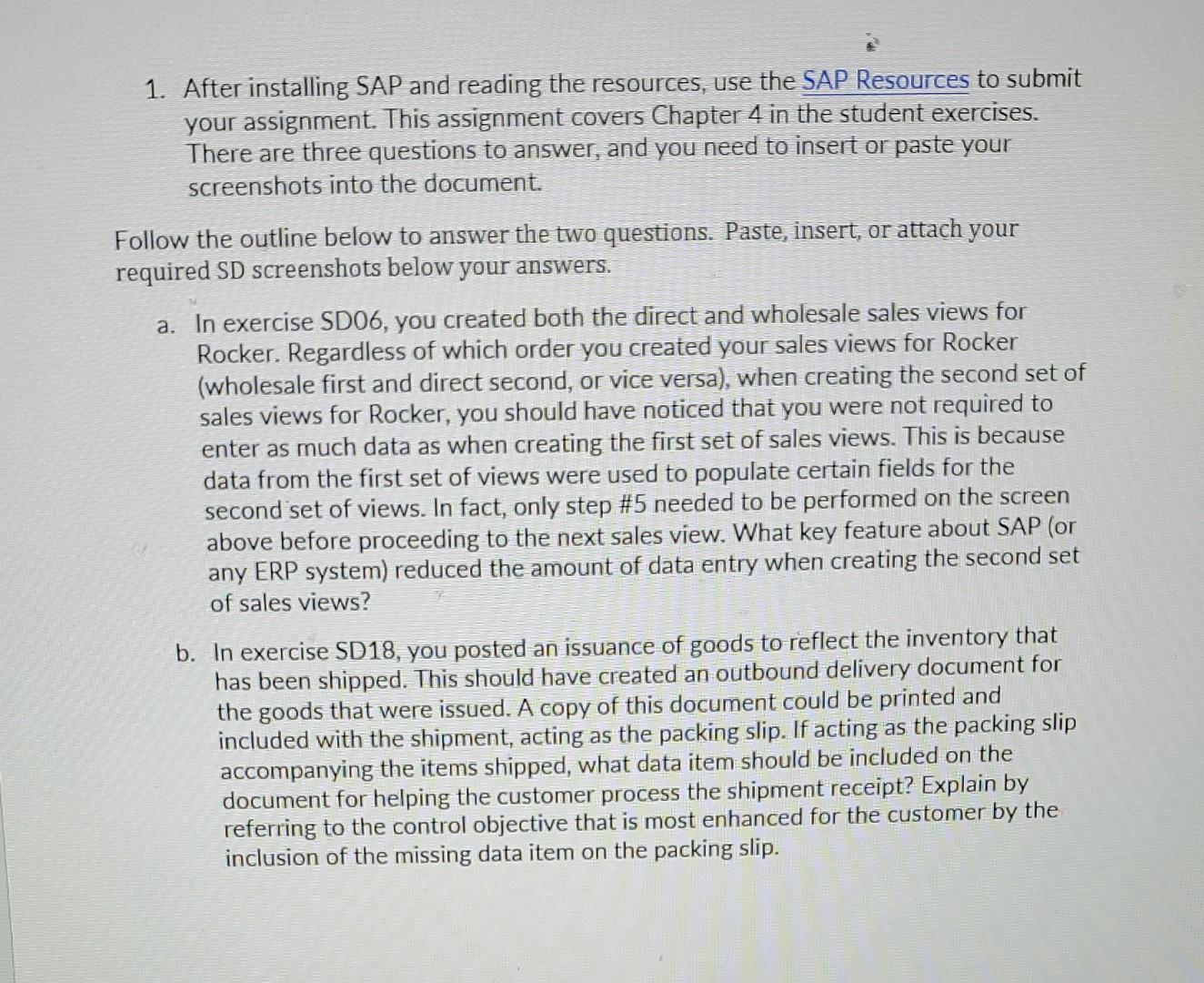 1. After installing SAP and reading the resources, | Chegg.com