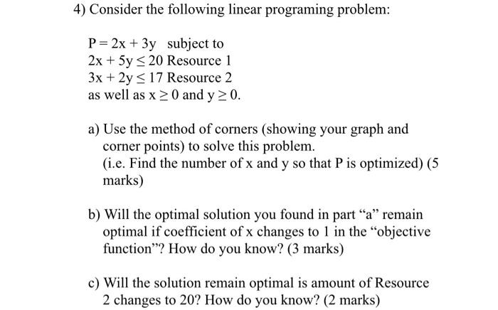Solved 4 Consider The Following Linear Programing Problem