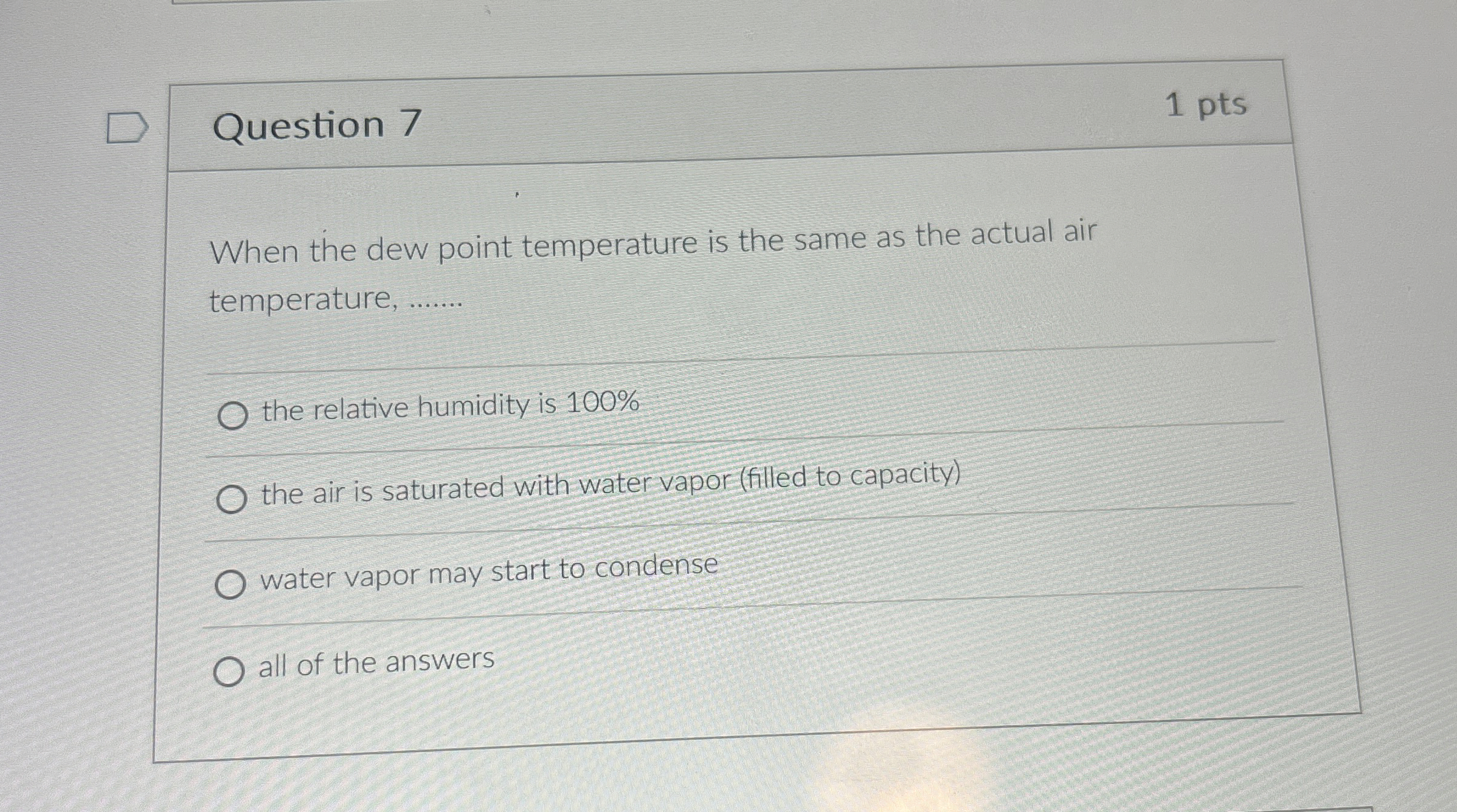 Solved Question 71 ﻿ptsWhen the dew point temperature is the | Chegg.com