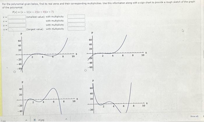 Solved For the polynomial given below, find its real zeros | Chegg.com