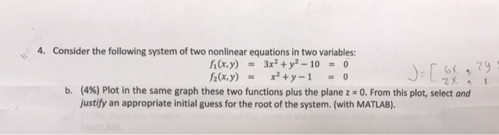 (Solved) : 4 Consider Following System Two Nonlinear Equations Two ... (Solved) : 4 Consider Following System Two Nonlinear Equations Two ...