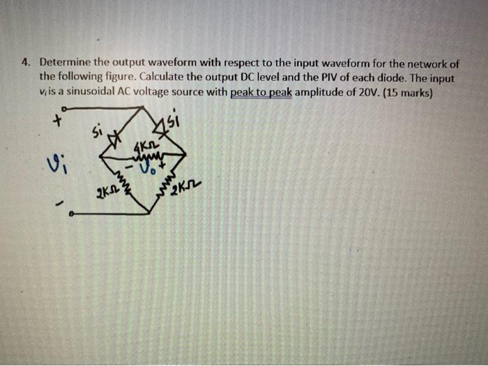 Solved 4. Determine the output waveform with respect to the | Chegg.com